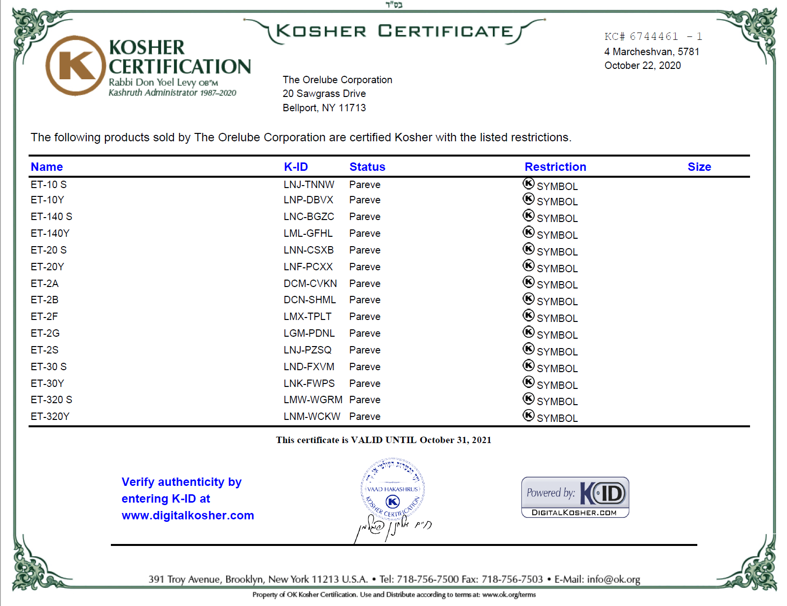 KOSHER CERTIFICATION - The Orelube Corporation